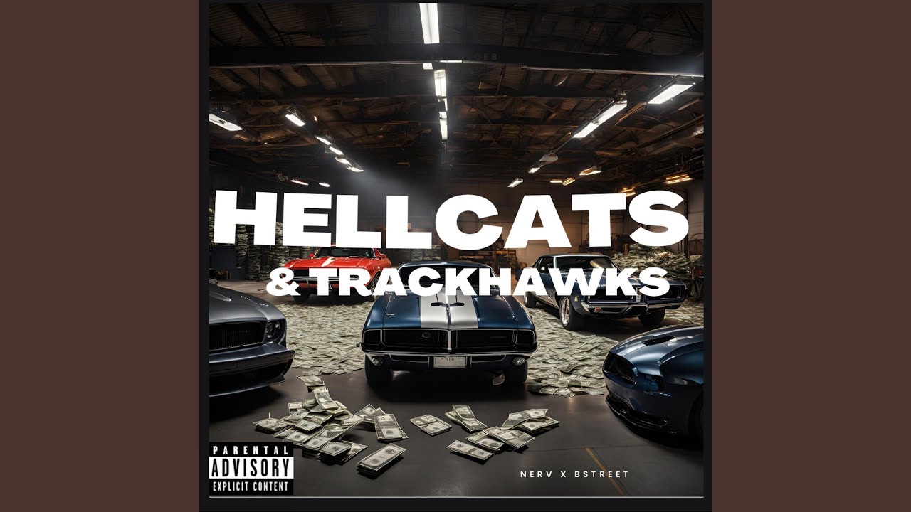 Hellcats & Trackhawks (feat. Bstreet) - YouTube