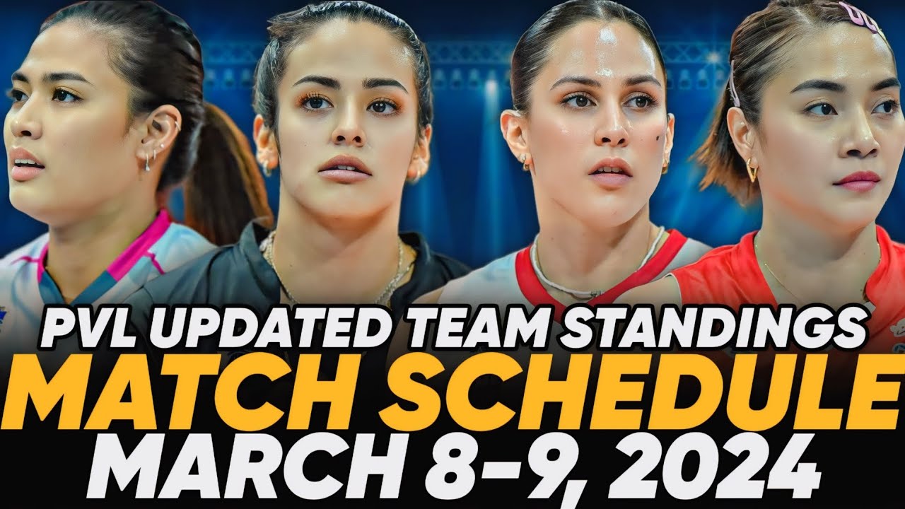 PVL MATCH SCHEDULE & UPDATED TEAM STANDINGS | MARCH 8-9, 2024 ...