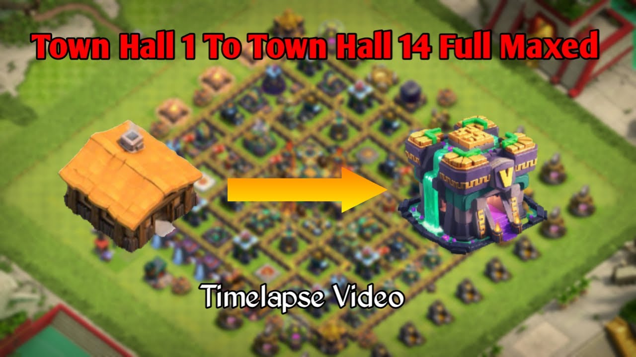 COC Timelapse TH1 To TH14 Full Max - YouTube