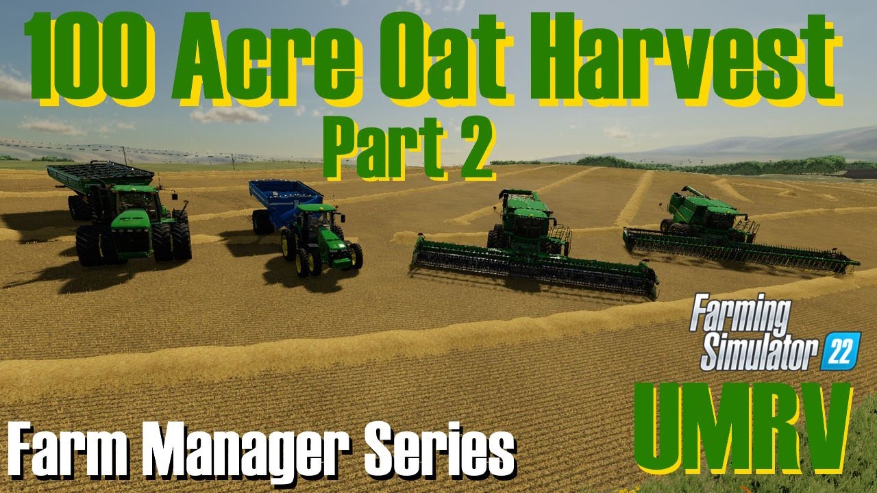 Oat Harvest Part 2- Farm Manager Series- UMRV - EP3 - YouTube
