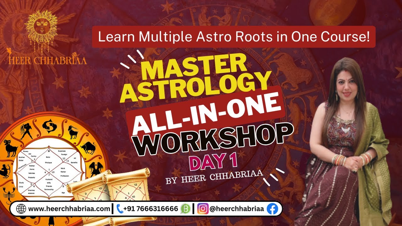 Master Astrology All-in-One Workshop | Day 1 | 3 Days FREE Class|Multiple Astro Roots|Heer ...