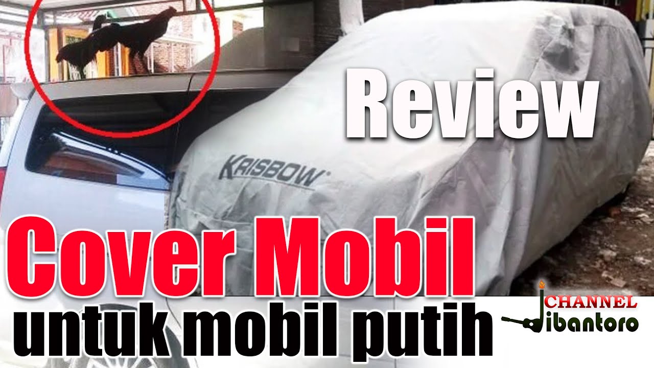 review & cara pasang cover mobil selimut cover mobil murah terbaik ...