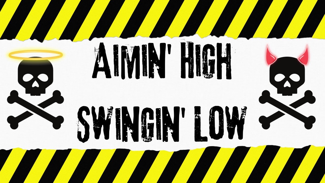 Aimin' High Swingin' Low - Official Lyric Video - YouTube