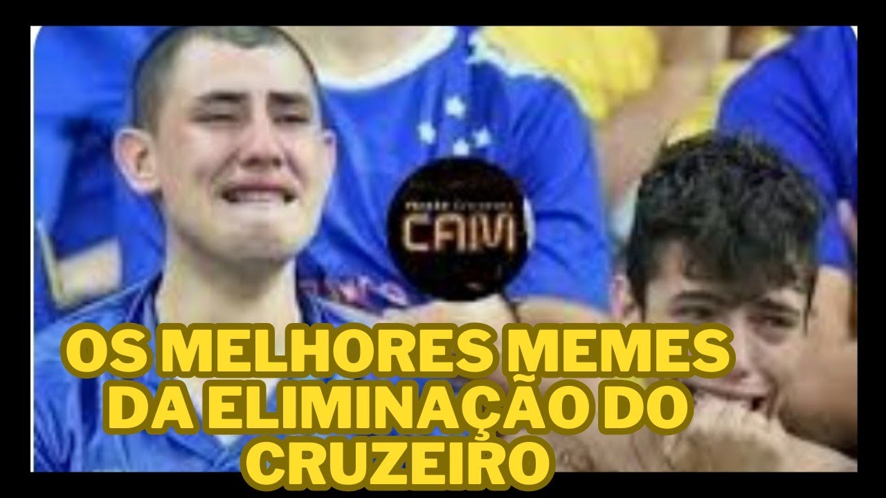CRUZEIRO ELIMINADO DA COPA DO BRASIL. VAMOS RIR COM OS MELHORES MEMES ...