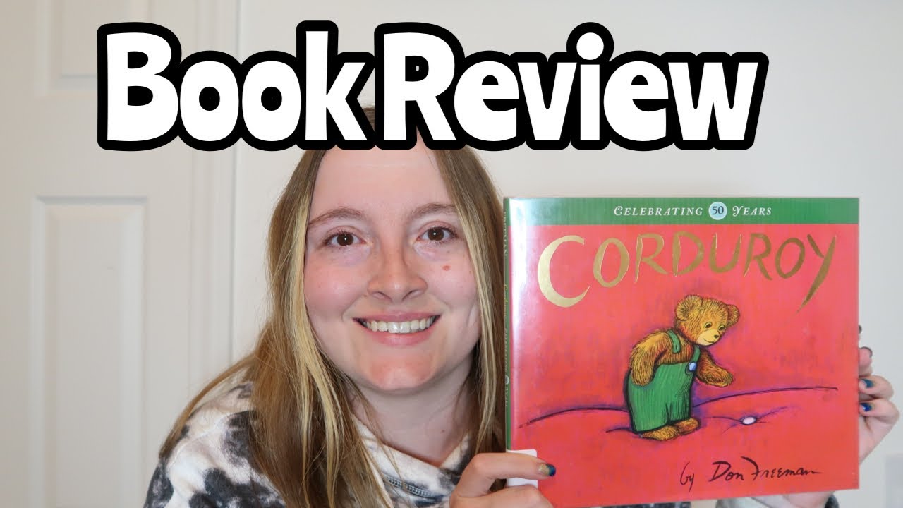 CORDUROY BY DON FREEMAN BOOK REVIEW - YouTube