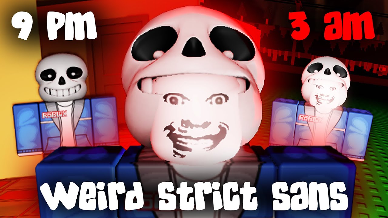 Weird Strict Sans - Full Gameplay [ROBLOX] - YouTube