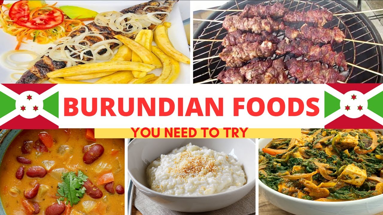 Burundi Foods | 🇧🇮 | Top Traditional Burundian Foods | Burundian ...