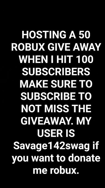 HOSTING A 50 ROBUX GIVEAWAY SUBSCRIBE NOW TO JOIN MY NEXT LIVE STREAM WHEN I HIT 100 SUBSCRIBERS ...
