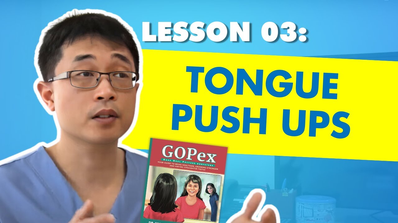 GOPex Lesson 03 Tongue Push Ups - YouTube