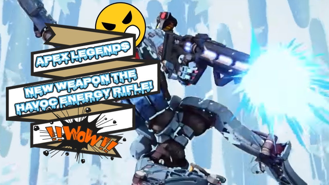 NEW WEAPON THE HAVOC ENERGY RIFLE! | APEX LEGENDS 😈😈😈 - YouTube