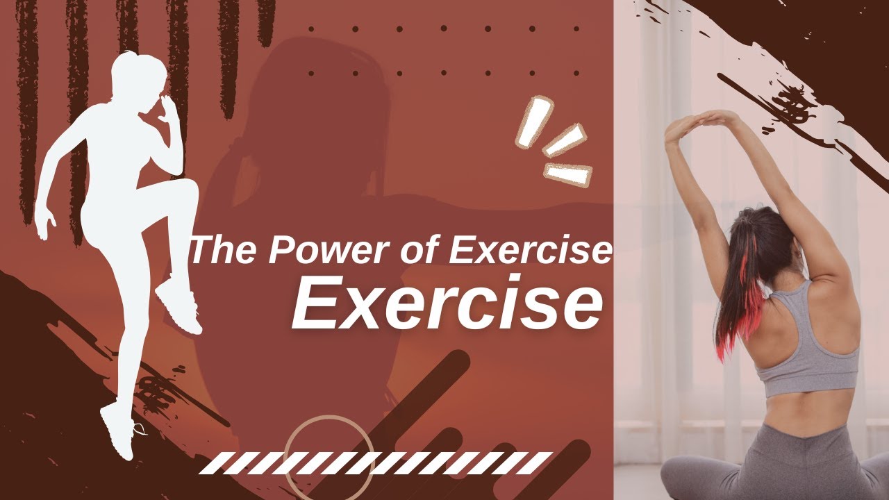 The Power of Exercise: Transform Your Mind, Body, and Life! - YouTube