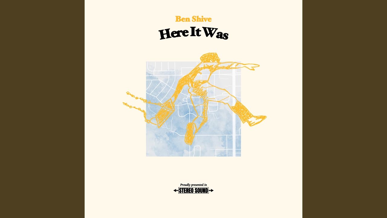 Ben Shive - Here It Was Chords - Chordify