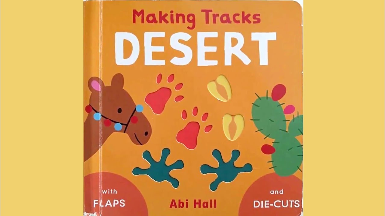 🏜DESERT🏜Making Tracks🏜Flaps Book🏜Children Book🏜Read Aloud 🏜 - YouTube