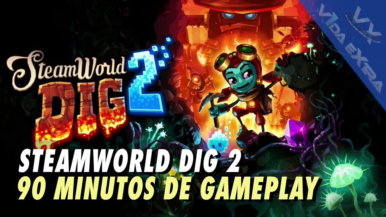 SteamWorld Dig 2 - 90 minutos de gameplay - YouTube