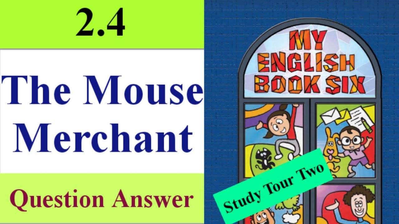 the mouse merchant 6th standard question answer - YouTube