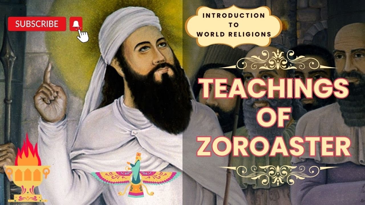 The Teachings of Zoroaster - Intro to World Religions - Class 44 - YouTube