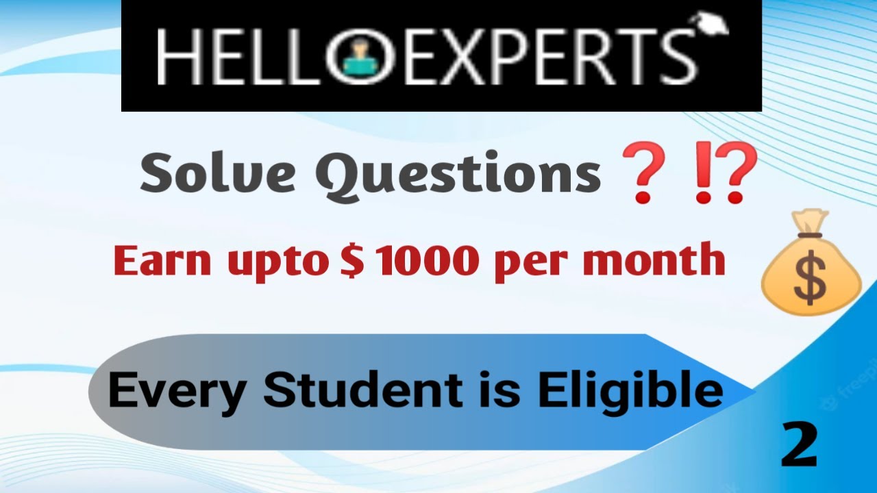 Helloexperts | Hello Expert Student Earning Opportunity | helloexperts ...