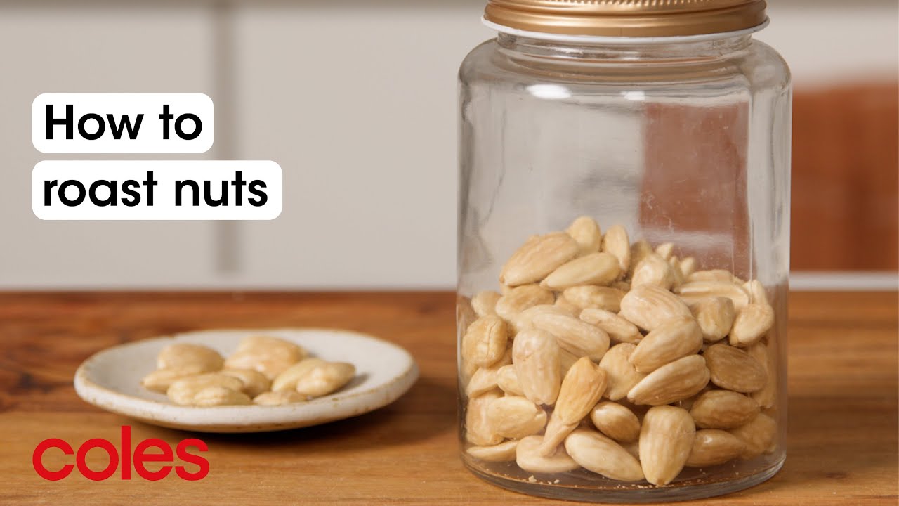 How to roast nuts | Back to Basics | Coles - YouTube