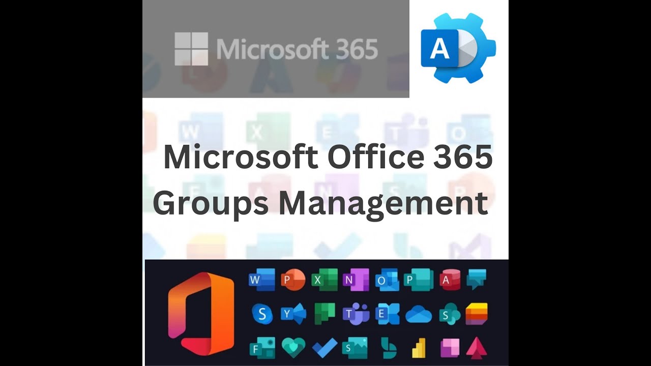 Groups Management | Microsoft Office 365 Administration | Office/M365 ...