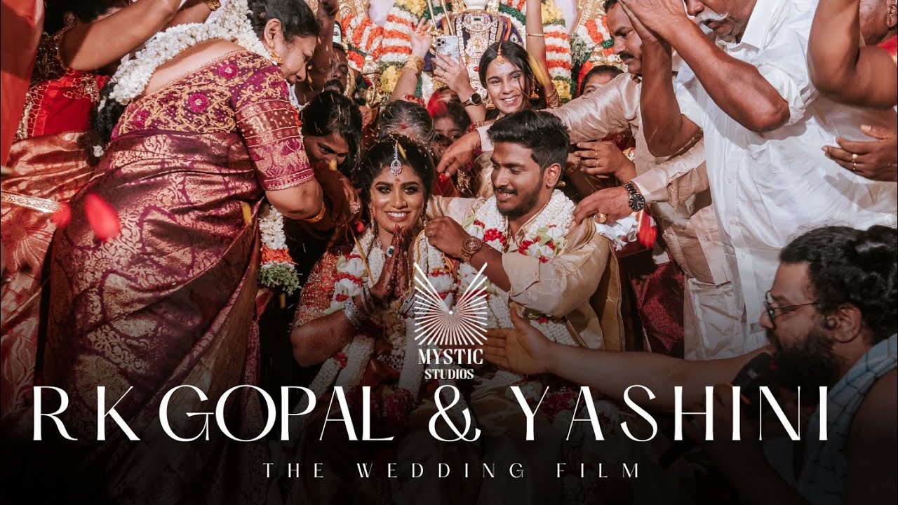 Yashini & R K Gopal | Wedding Film | Mystic Studios - YouTube