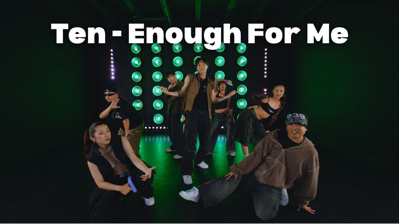 Ten - Enough For Me | Original Choreography by Jonny Tran | Dance Video ...