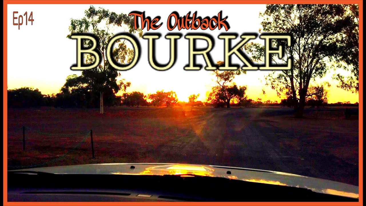 The Outback | Bourke - YouTube