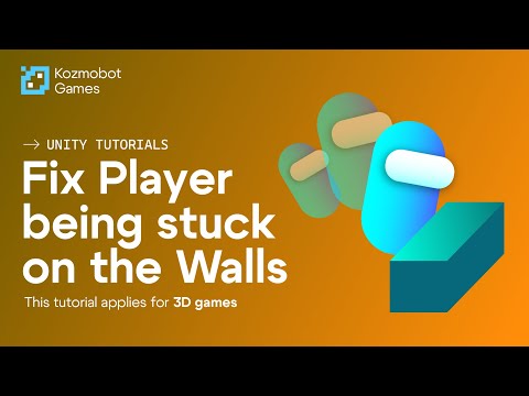 How to Fix Player Stuck on the Walls in Unity 3D!