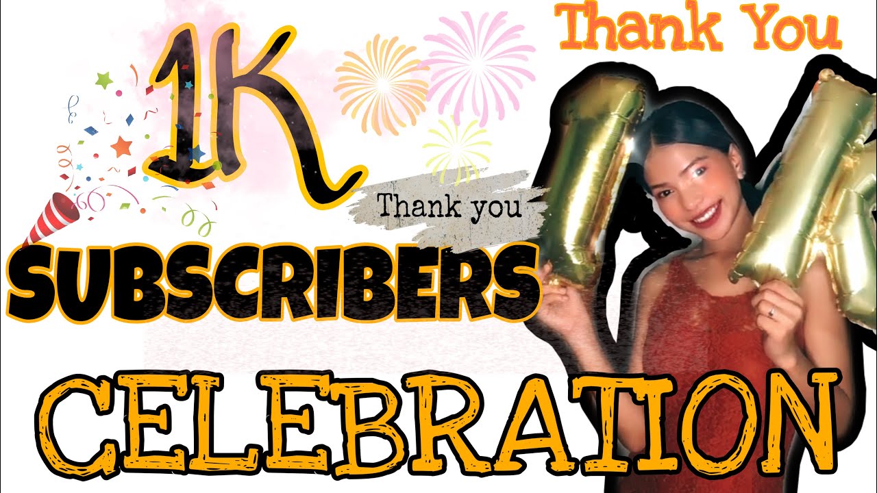 HAPPY 1K SUBSCRIBERS CELEBRATION (THANKYOUFORTHESUPPORT) GIVEAWAYS SOON ...