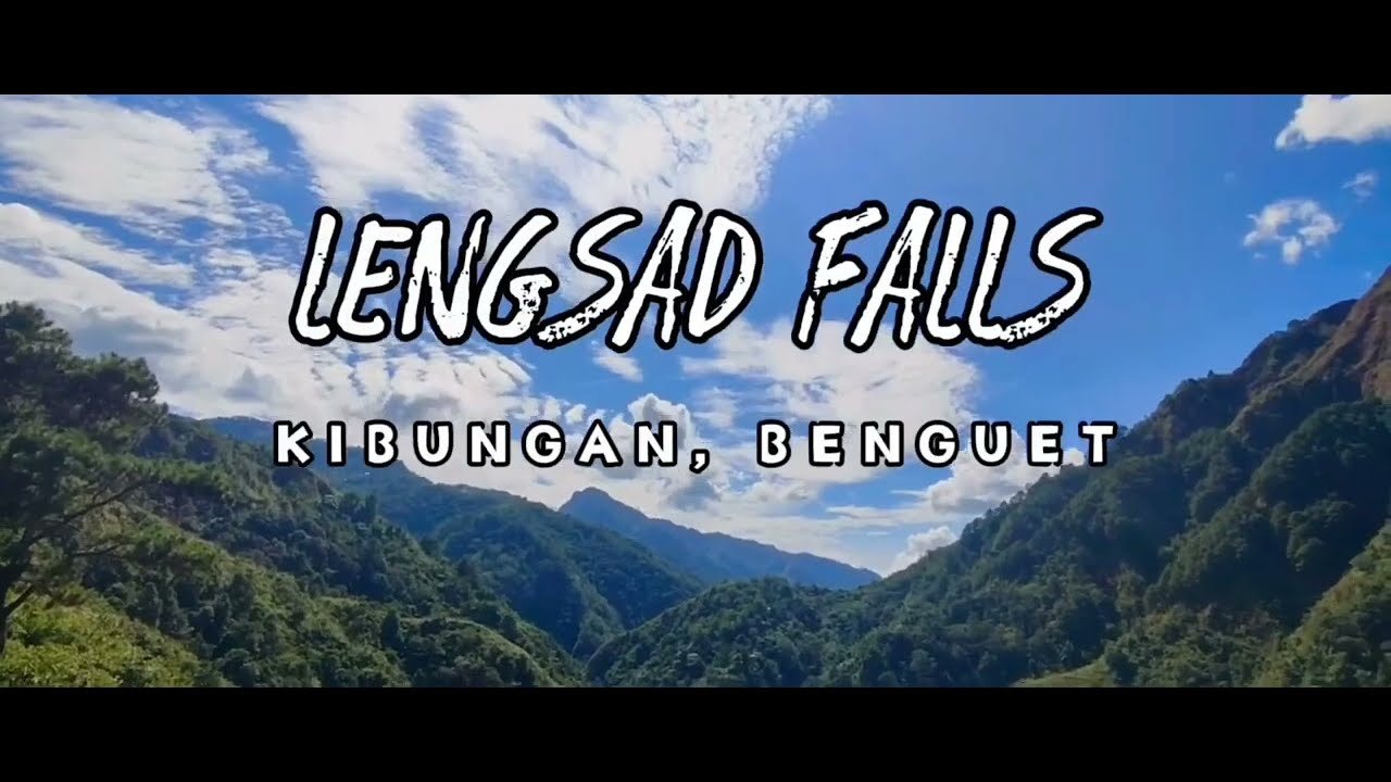 Lengsad Falls - Kibungan, Benguet Adventure - YouTube