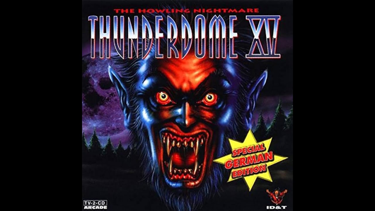 THUNDERDOME XV (15) THE HOWLING NIGHTMARE - FULL ALBUM - HQ AUDIO - YouTube