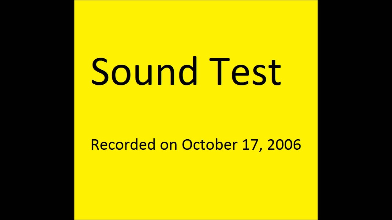 Sound Test - YouTube