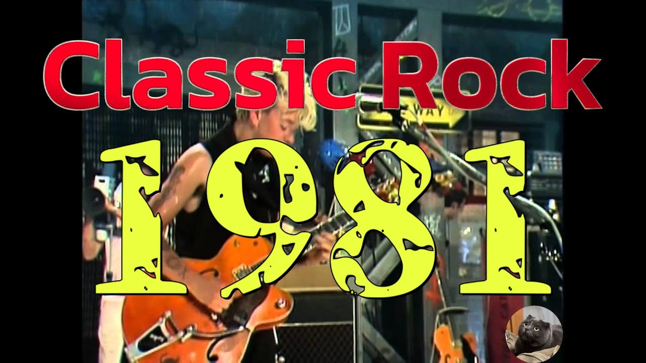 【Classic Rock 1981】Stray Cats, The Rolling Stones, Queen, Journey, John ...