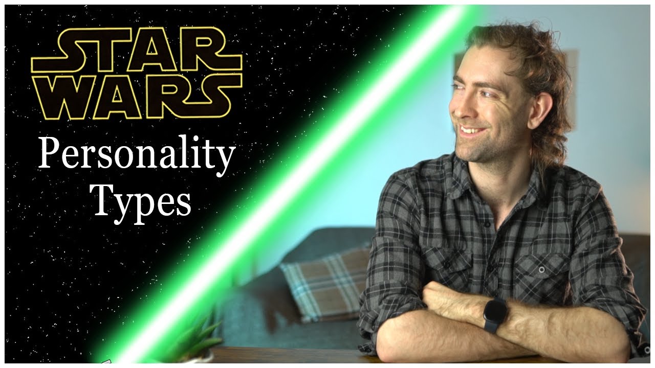 The Personality Types of Star Wars | 16 Personalities - YouTube