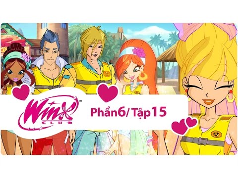 Winx Công chúa phép thuật - phần 6 tập 15 - [trọn bộ]