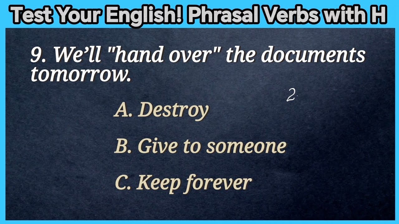 Test Your English Phrasal Verbs with H - YouTube