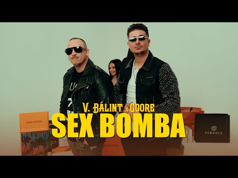 V.Bálint x Goore - Sex bomba (Official Music Video 4K)