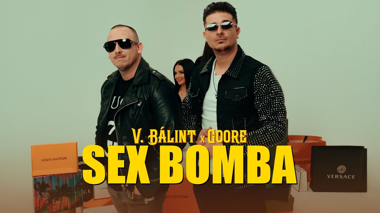 V.Bálint x Goore - Sex bomba (Official Music Video 4K) - YouTube