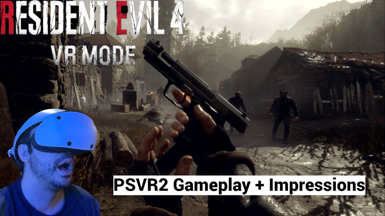 Resident Evil 4 VR Gameplay and Impressions on PSVR2 - Is It Better ...
