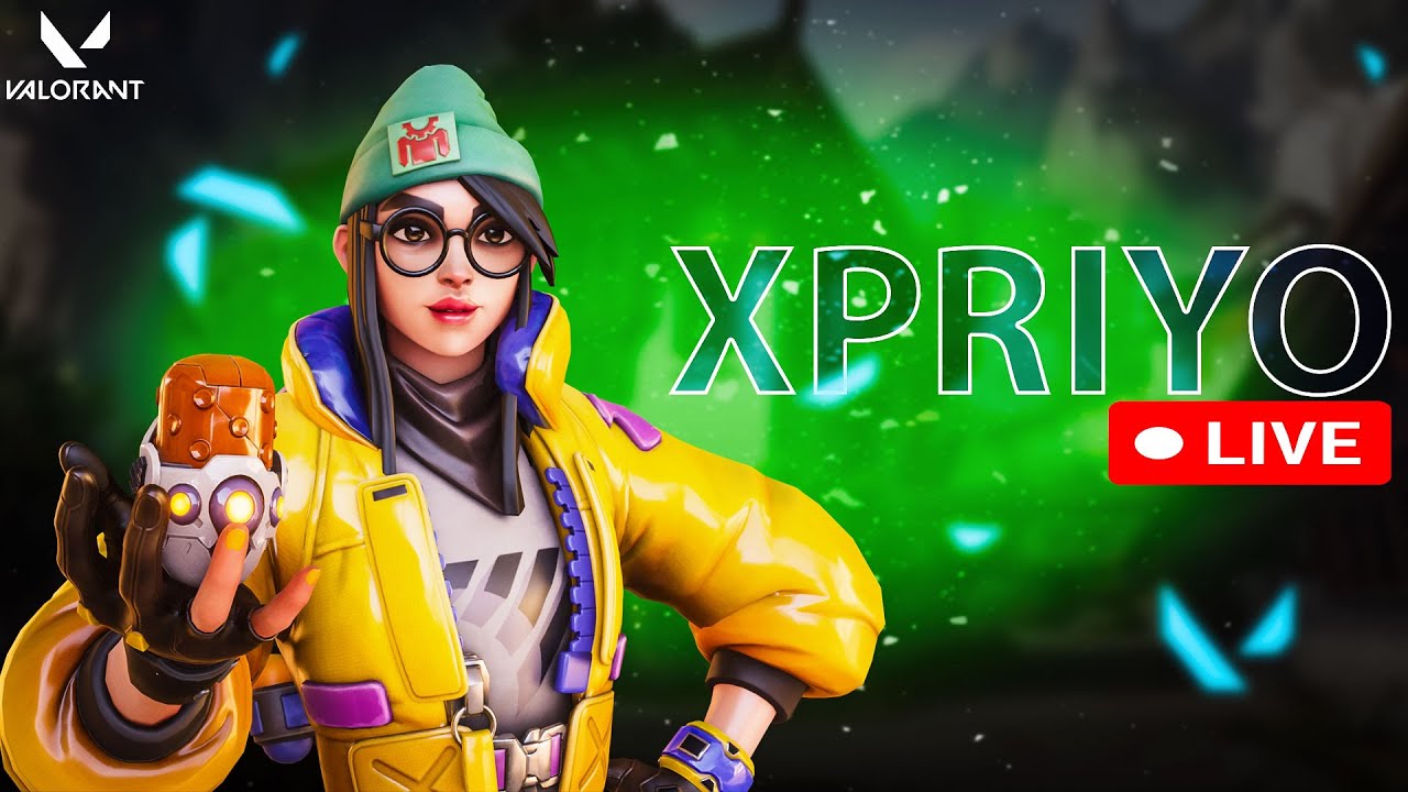 Valorant Live | Chalo maze kare | #xpriyo - YouTube