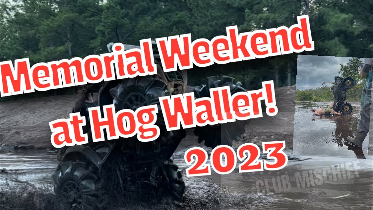 Memorial Weekend at Hog Waller! - YouTube