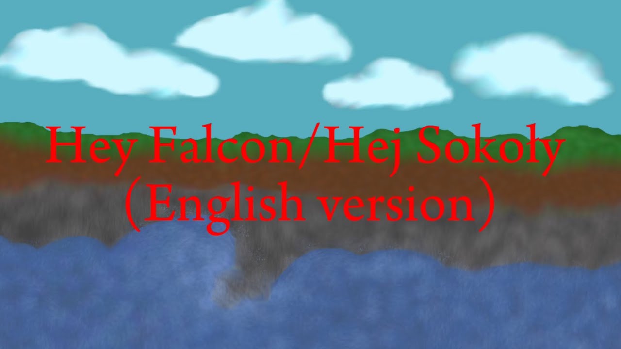 Hey Falcon (Hej Sokoły) (English version by Alderon Tyran) Countryballs ...