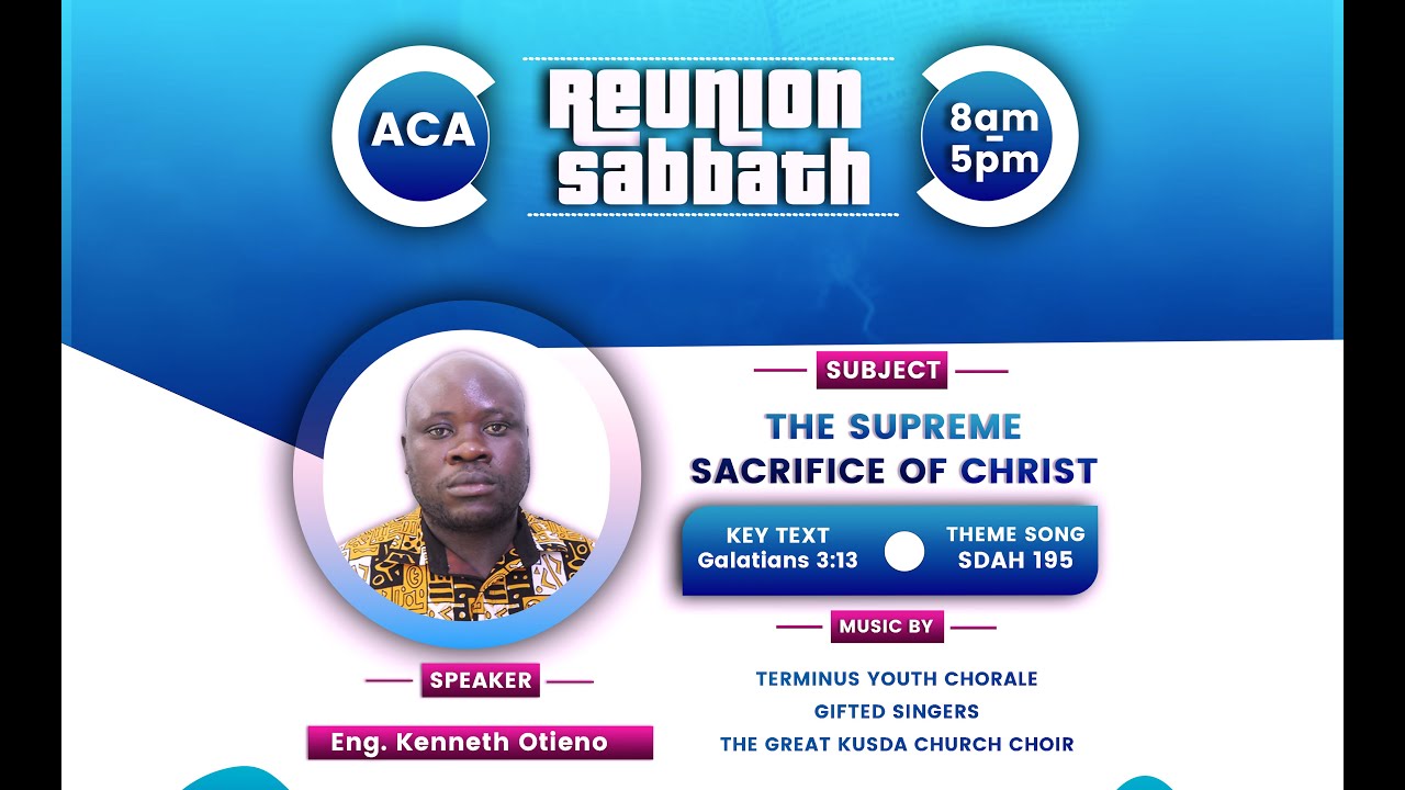 ACA Reunion Sabbath | Eng. Kenneth Otieno | 12th, October 2024 - YouTube