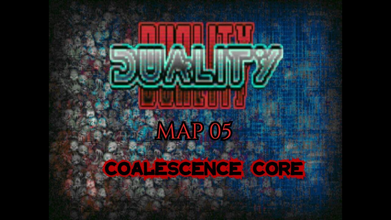 【Duality】Map05: Coalescence Core【DOOM】 - YouTube