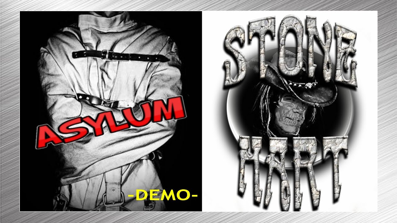 Stone Hart- Asylum (demo) - YouTube