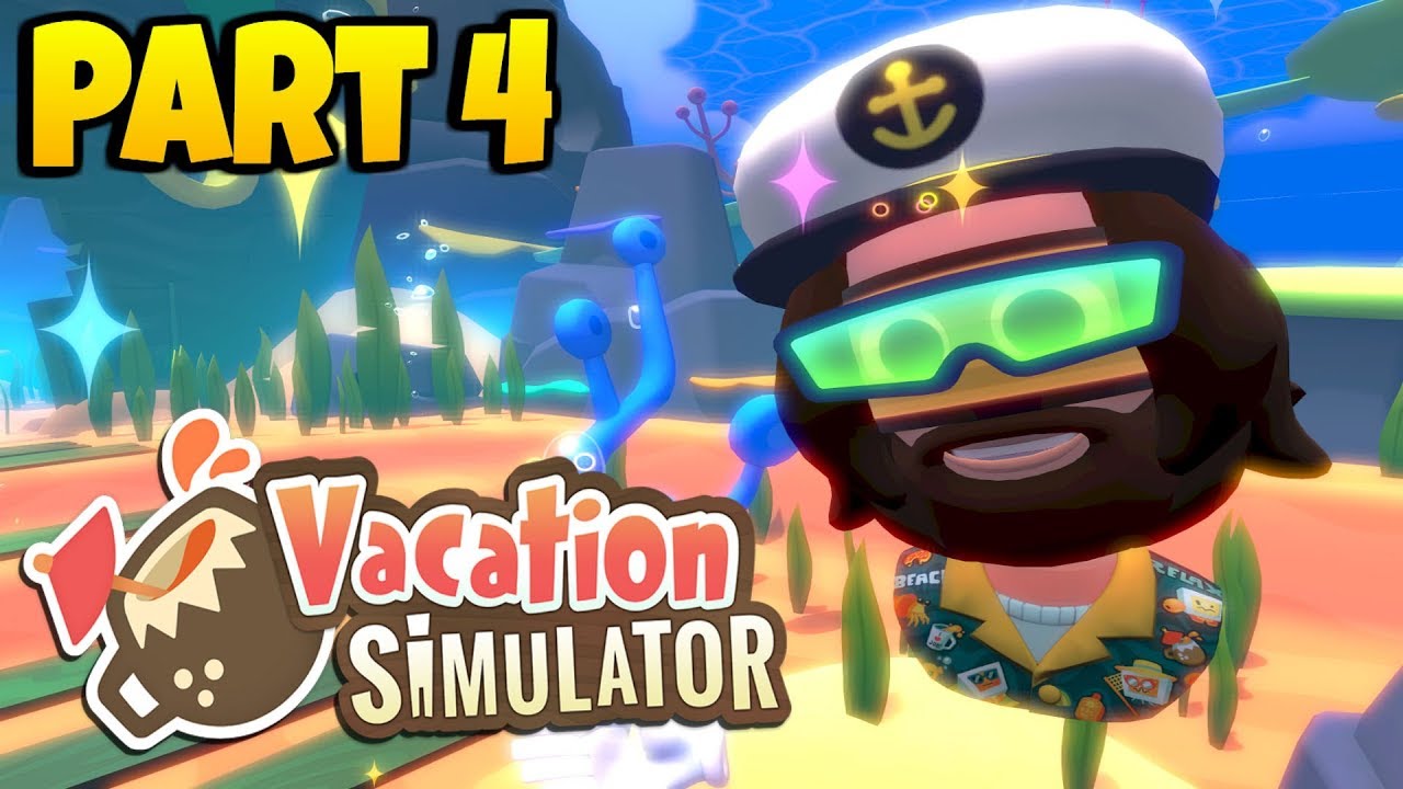 UNDER THE SEA - Vacation Simulator (Part 4) - YouTube