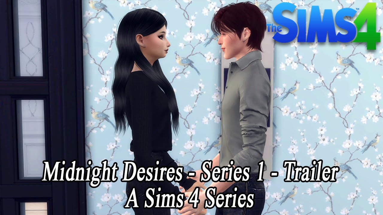 Midnight Desires - Series 1 - Trailer - A Sims 4 Series - YouTube