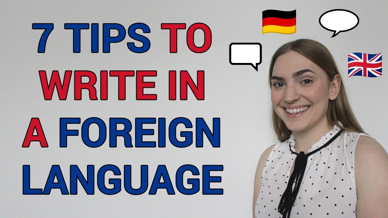 📕 7 Tips to Write Your Book in a Foreign Language 🗫 - YouTube