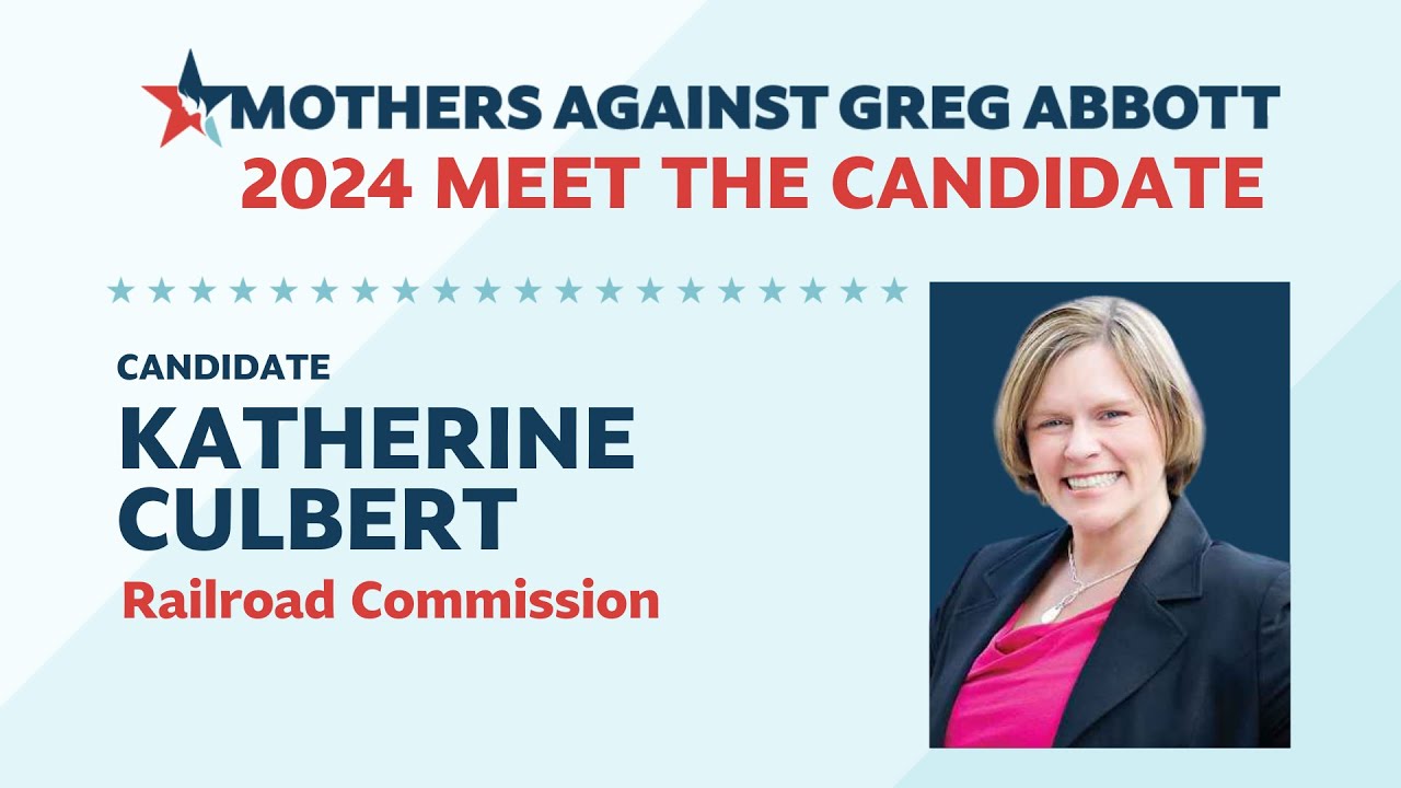 Katherine Culbert Texas Railroad Commission - YouTube