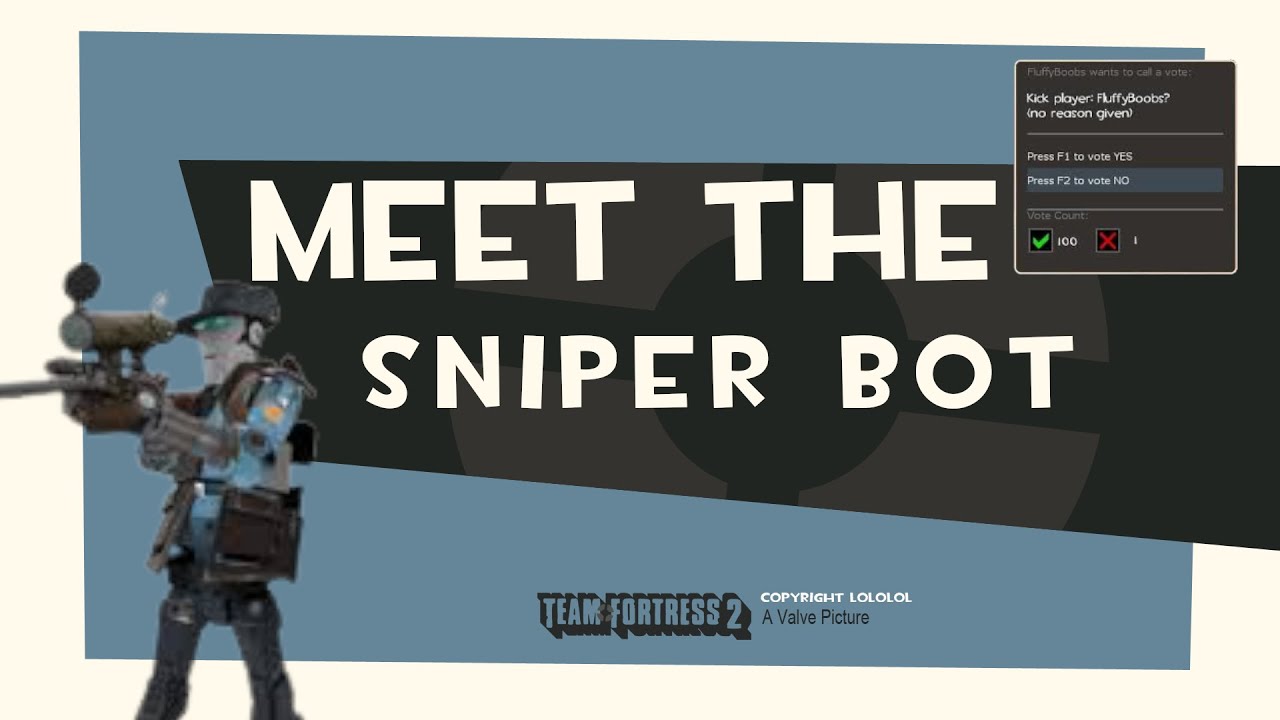 Meet The Sniper Bot [Tf2] - YouTube
