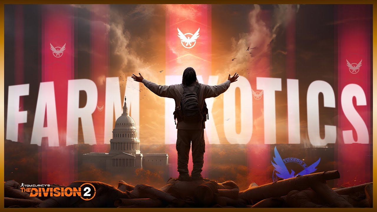 The Division 2 Exotic Farm & How To Get St Elmo's Engine (tips and ...